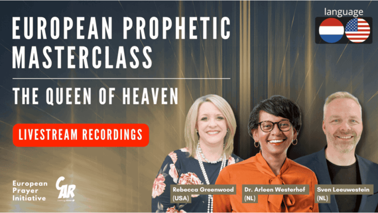 European Prophetic Masterclass, The Queen of Heaven - Arleenwesterhof.com
